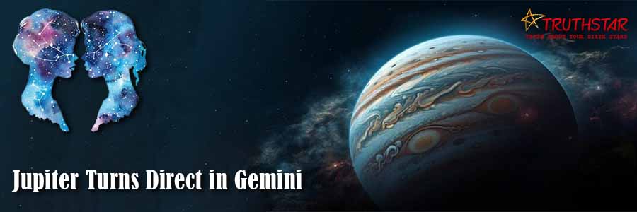 Jupiter Turns Direct in Gemini February 4, 2025 - Truthstar
