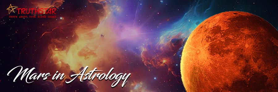 Mars in Astrology: Energy and Ambition Explained - Truthstar